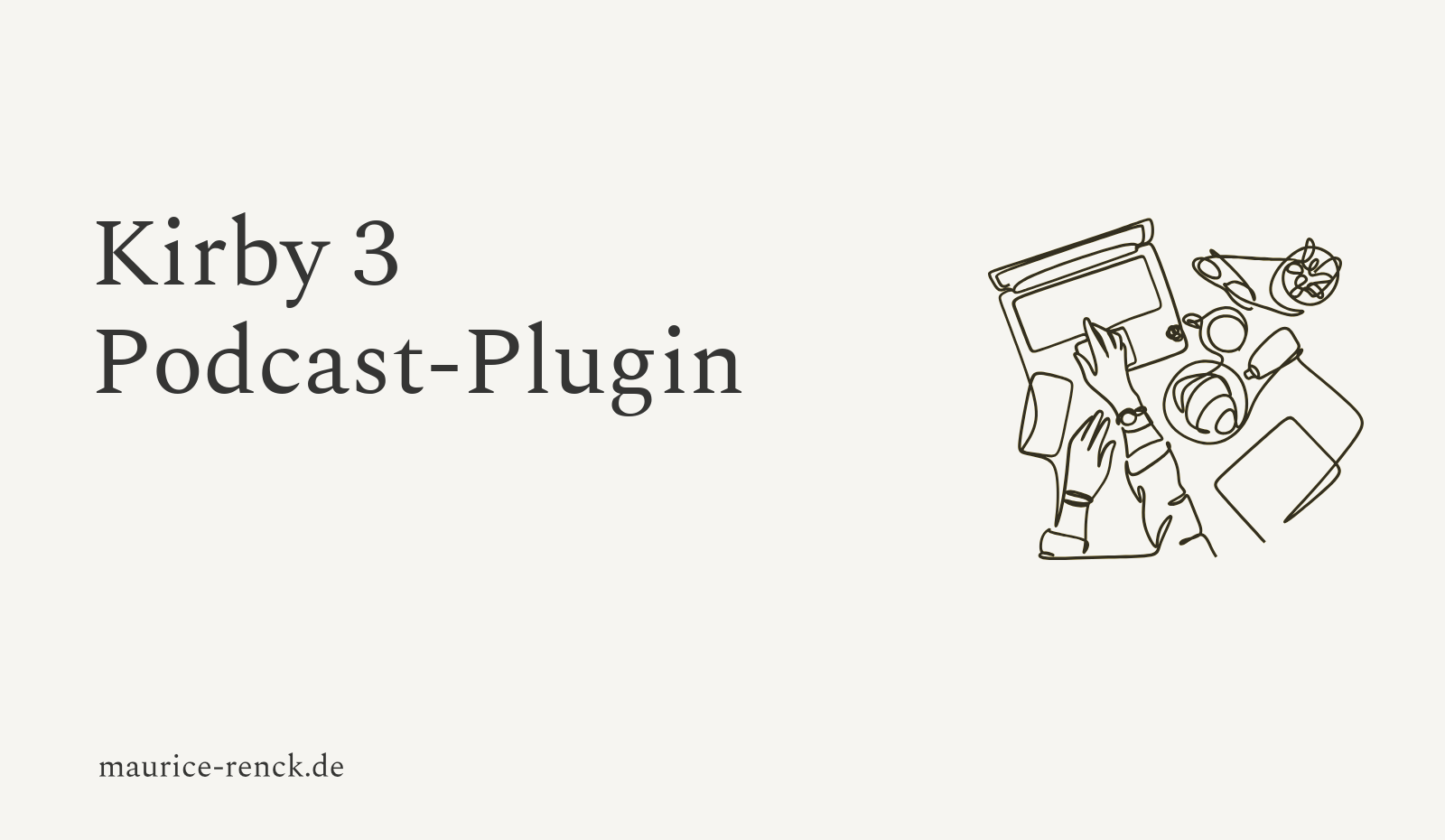 Kirby 3 Podcast-Plugin - Maurice Renck